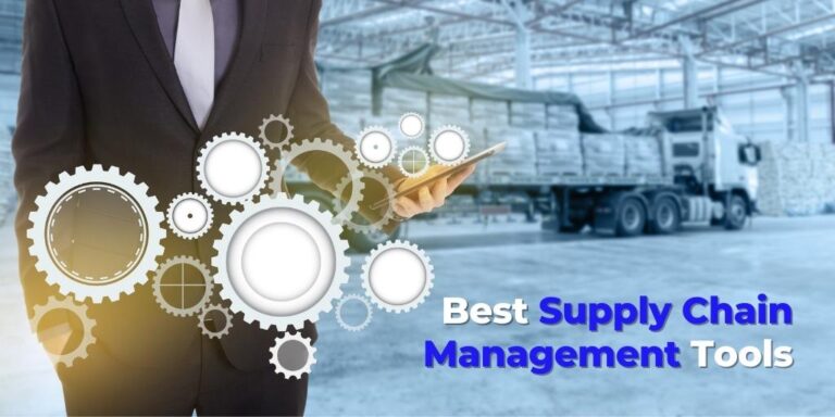 10 Best Supply Chain Management Tools in 2025